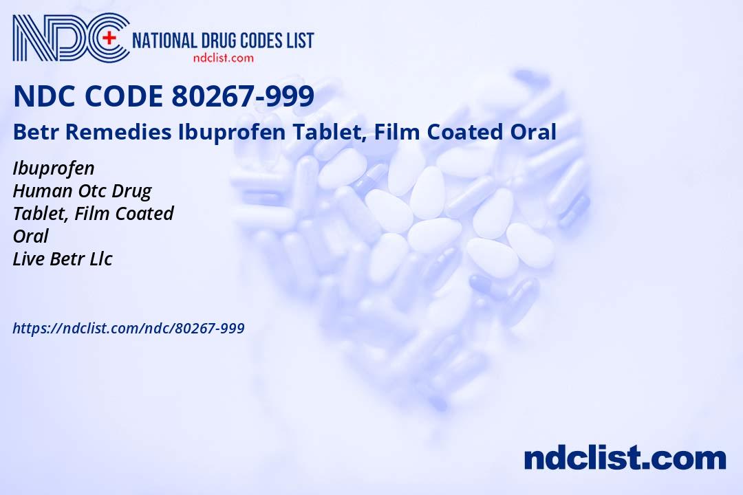 NDC 80267-999 Betr Remedies Ibuprofen Tablet, Film Coated Oral