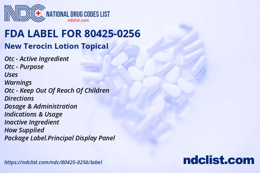 New Terocin Lotion- FDA Label NDC80425-0256