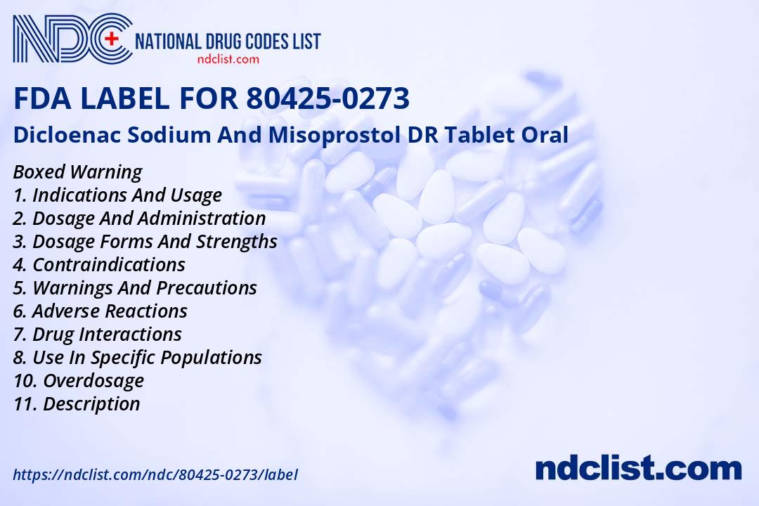 Dicloenac Sodium And Misoprostol FDA Label - NDC 80425-0273