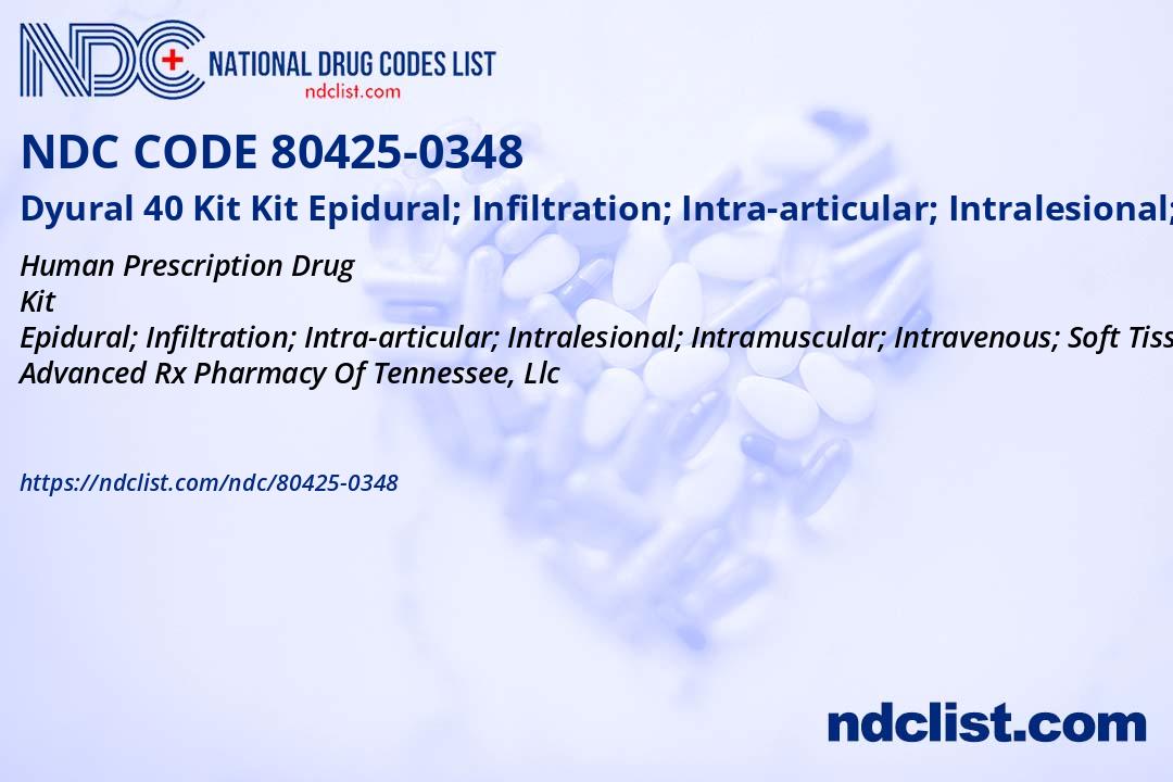 NDC 80425-0348 Dyural 40 Kit Kit Epidural; Infiltration; Intra-articular; Intralesional ...