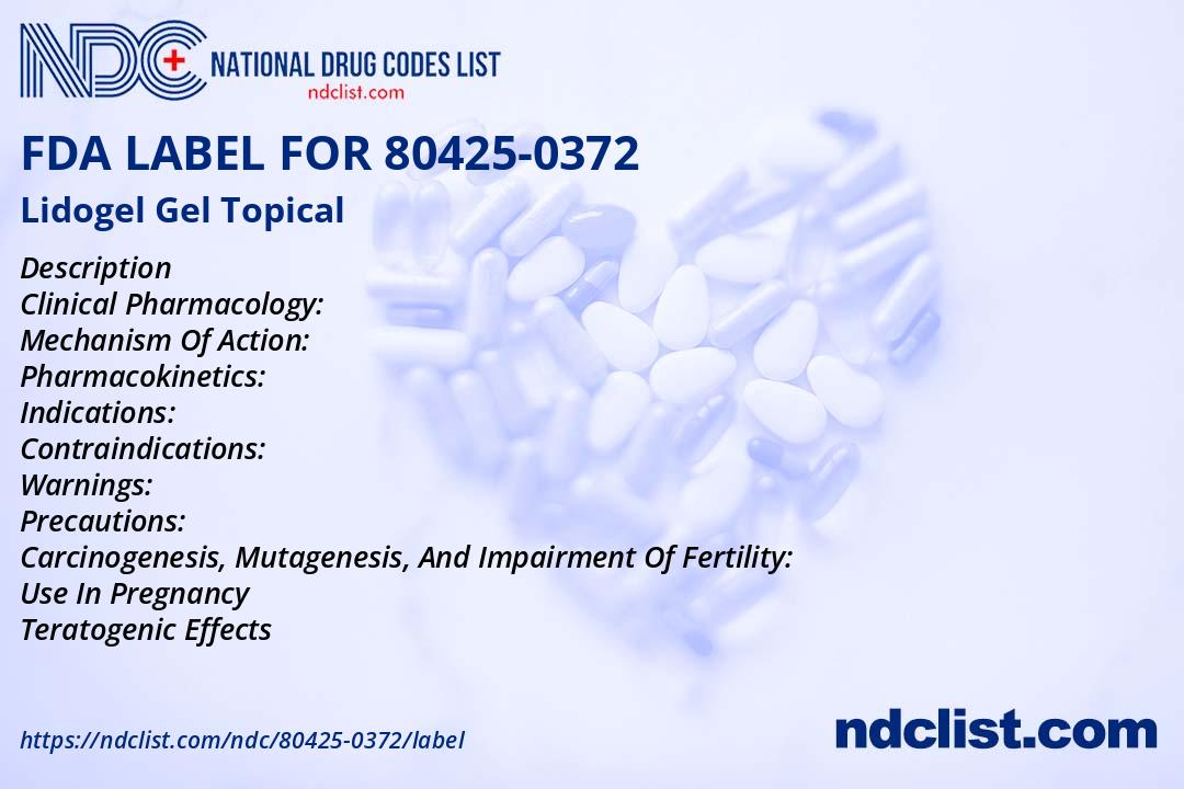 Lidogel Gel FDA Label - NDC 80425-0372
