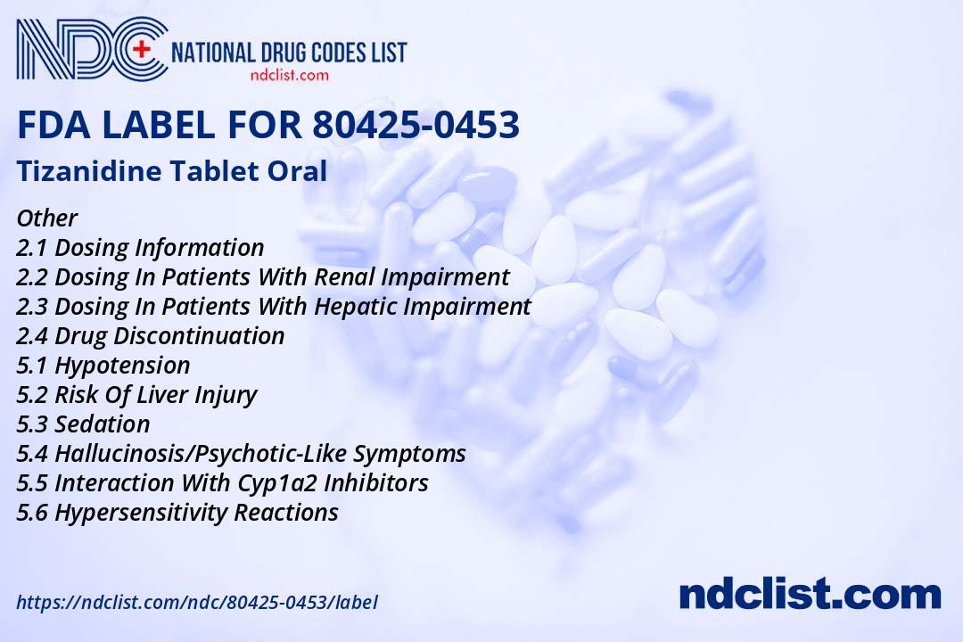 FDA Label for Tizanidine Tablet Oral - Indications, Usage & Precautions