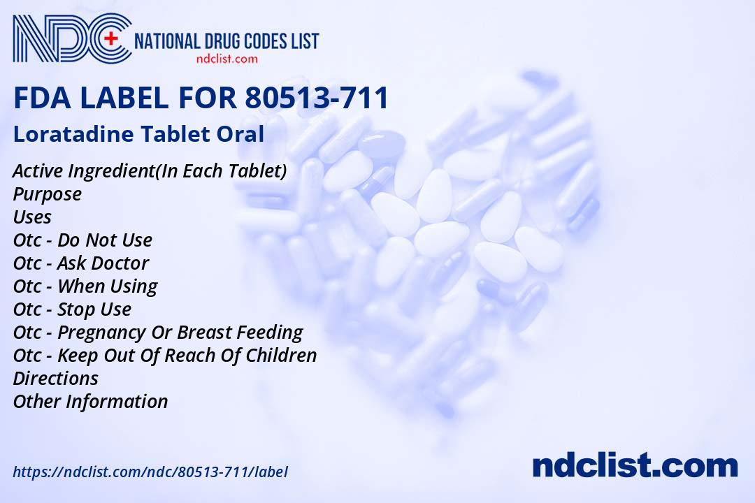 Loratadine Tablet FDA Label - NDC 80513-711