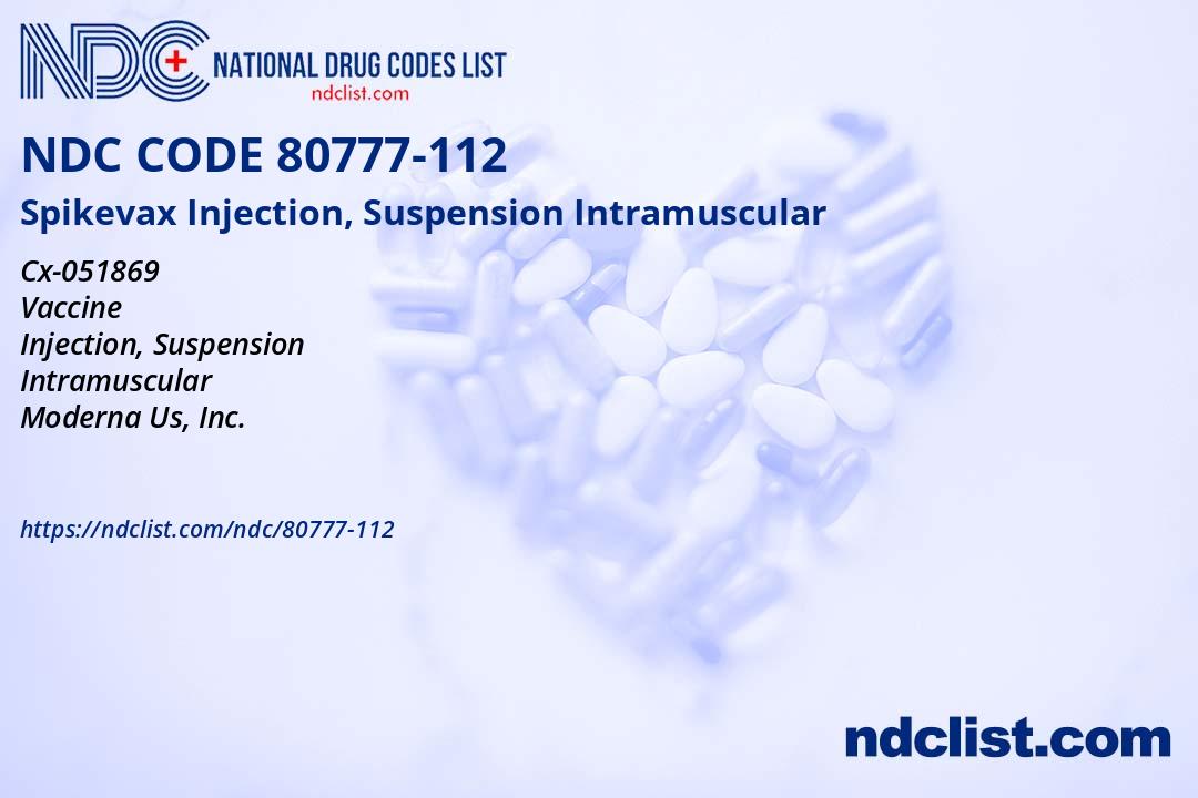 Spikevax Injection, Suspension- NDC80777-112