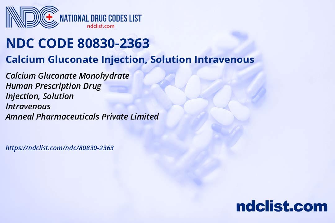 Calcium Gluconate Injection, Solution- NDC80830-2363