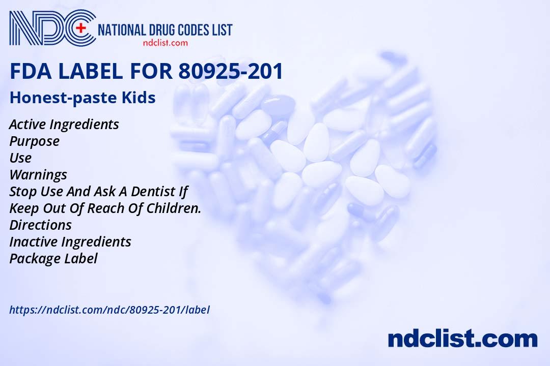 FDA Label for Honest-paste Kids - Indications, Usage & Precautions