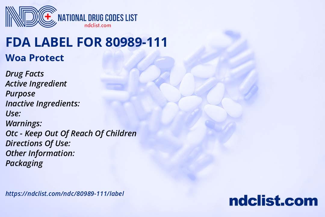 FDA Label for Woa Protect - Indications, Usage & Precautions