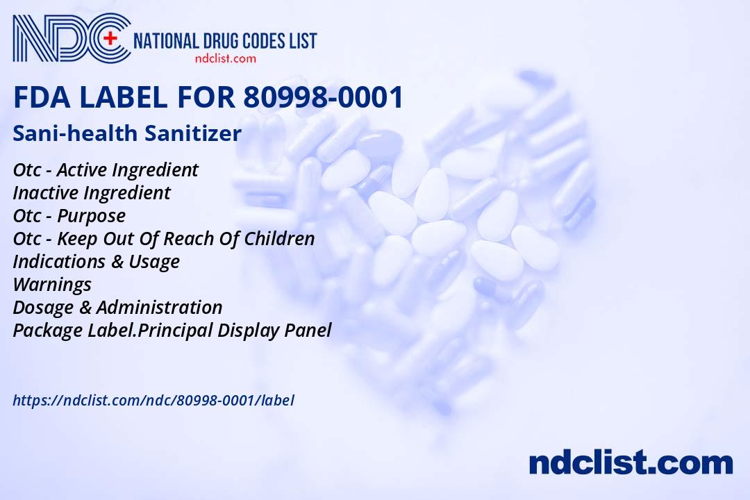 FDA Label for Sani-health Sanitizer - Indications, Usage & Precautions