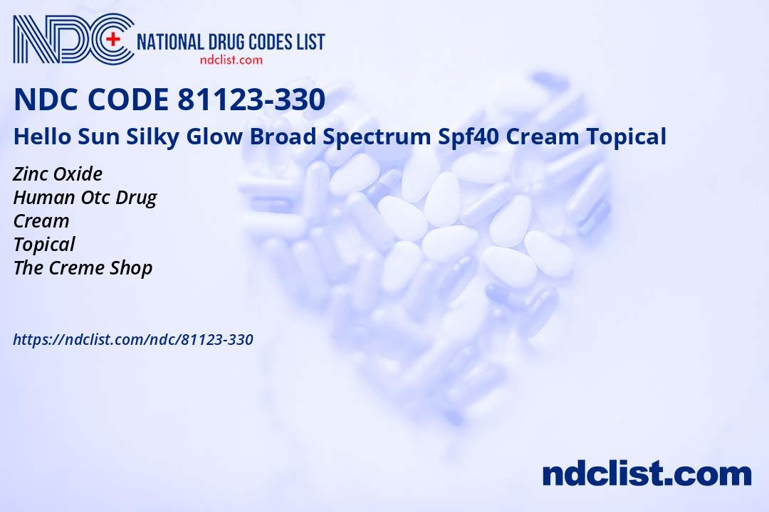 NDC 81123-330 Hello Sun Silky Glow Broad Spectrum Spf40 Cream Topical