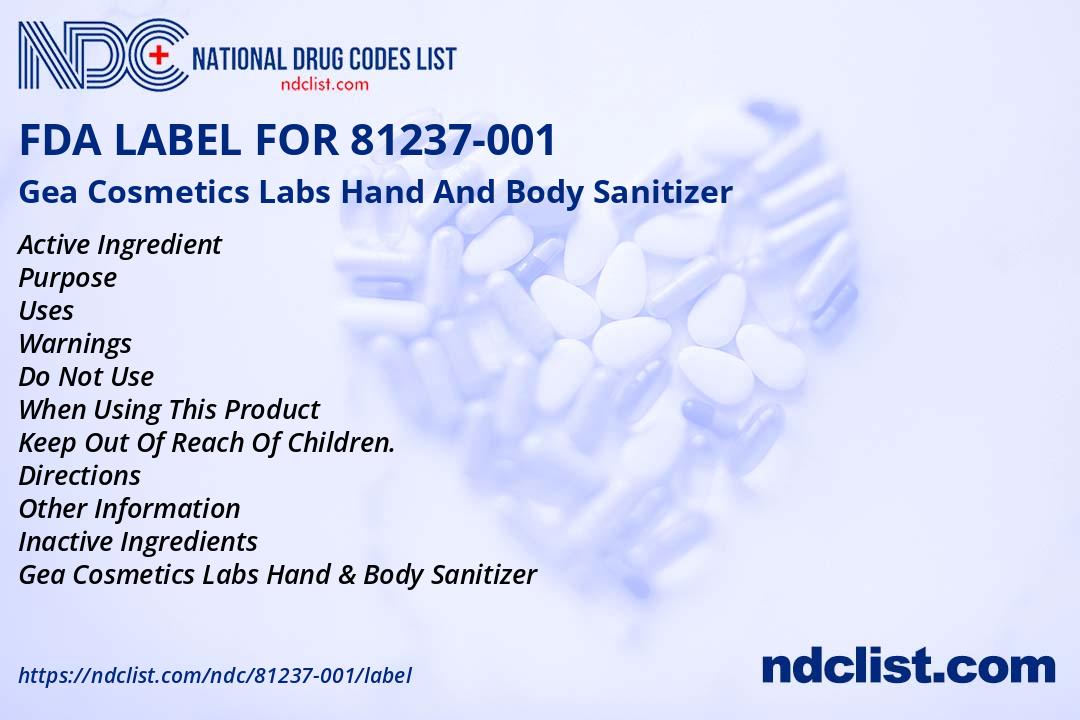 FDA Label for Gea Cosmetics Labs Hand And Body Sanitizer - Indications ...