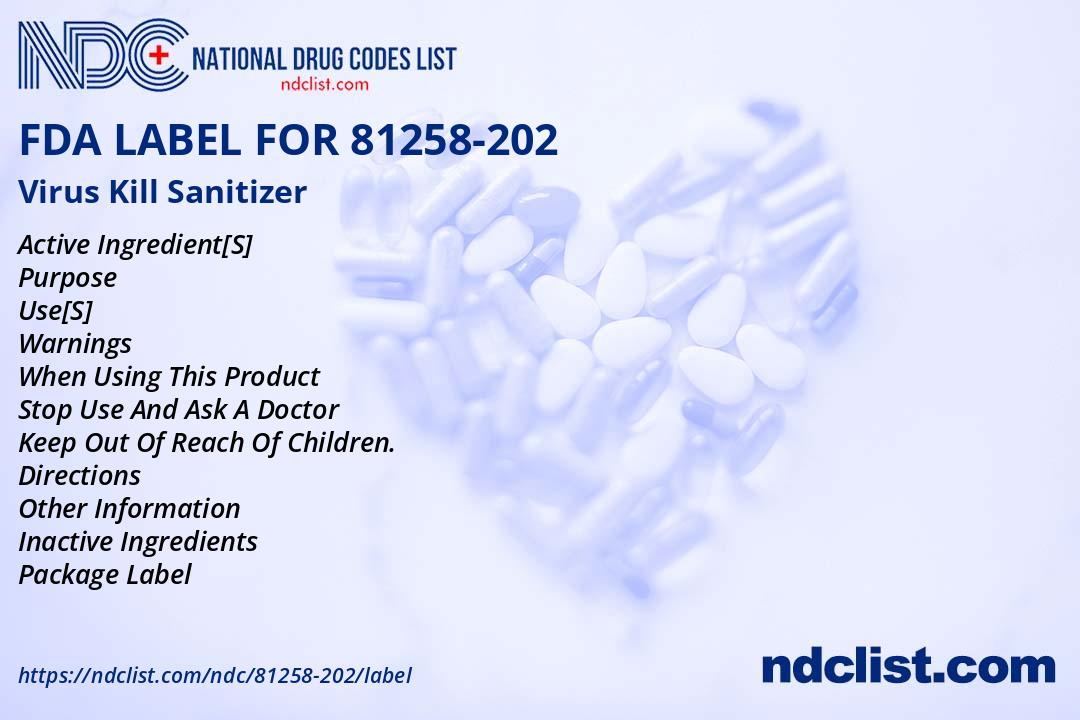 FDA Label for Virus Kill Sanitizer - Indications, Usage & Precautions