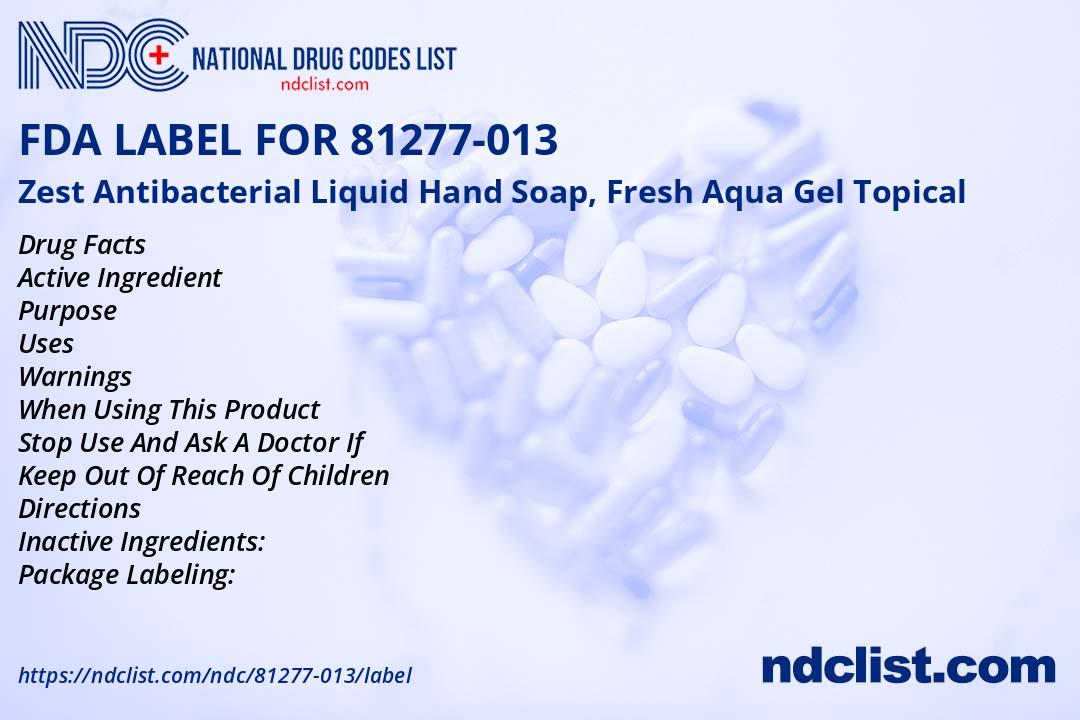 Zest Antibacterial Liquid Hand So- FDA Label NDC81277-013