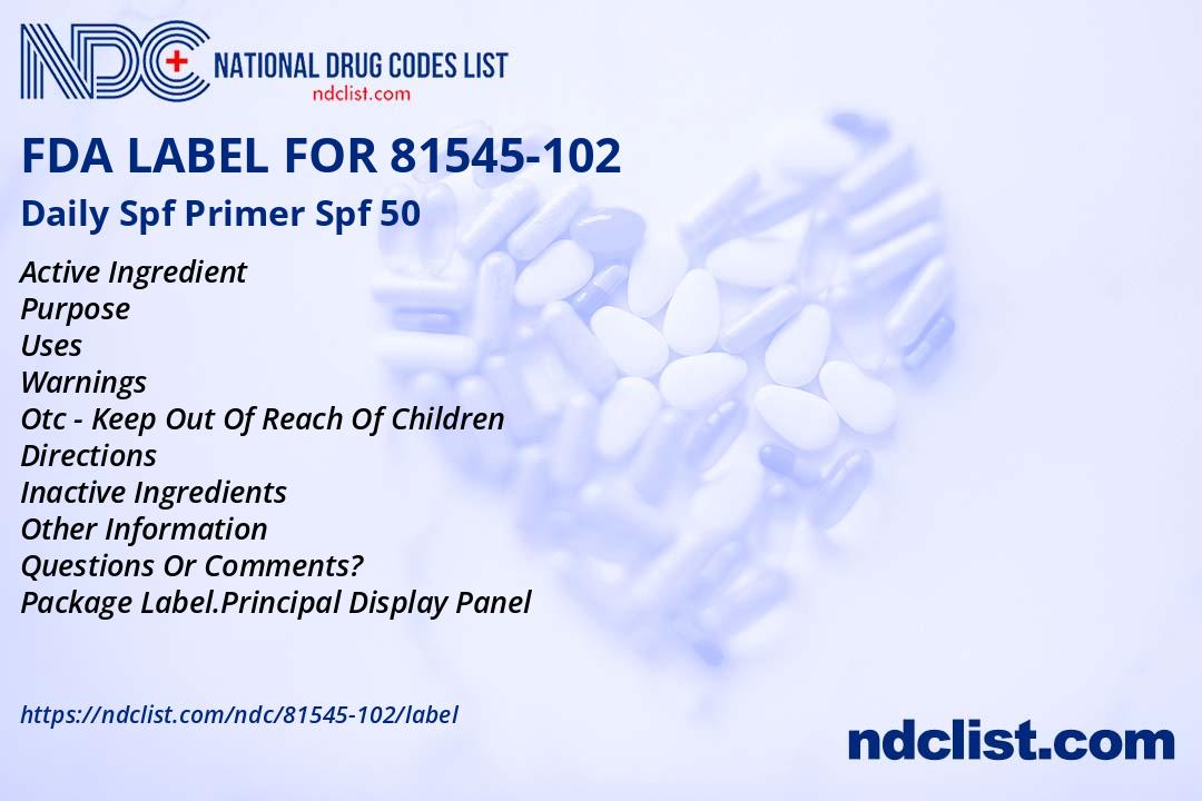 Daily Spf Primer- FDA Label NDC81545-102