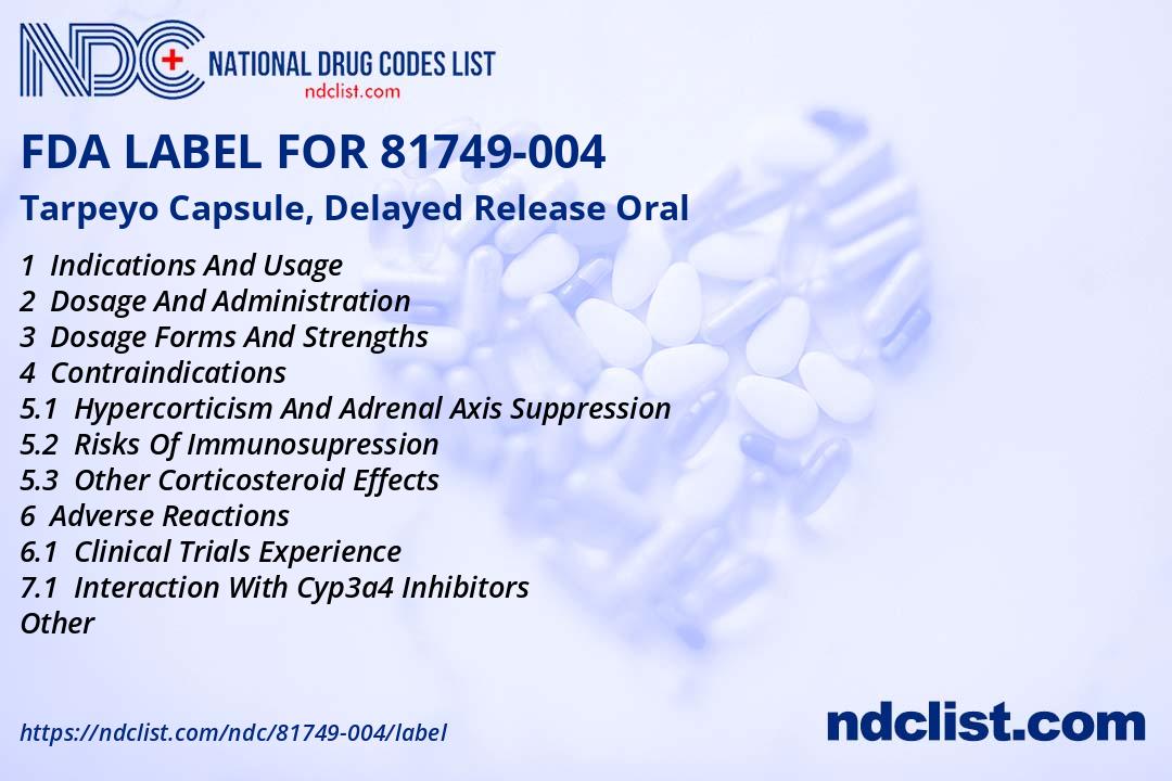 Tarpeyo Capsule, Delayed Release FDA Label - NDC 81749-004