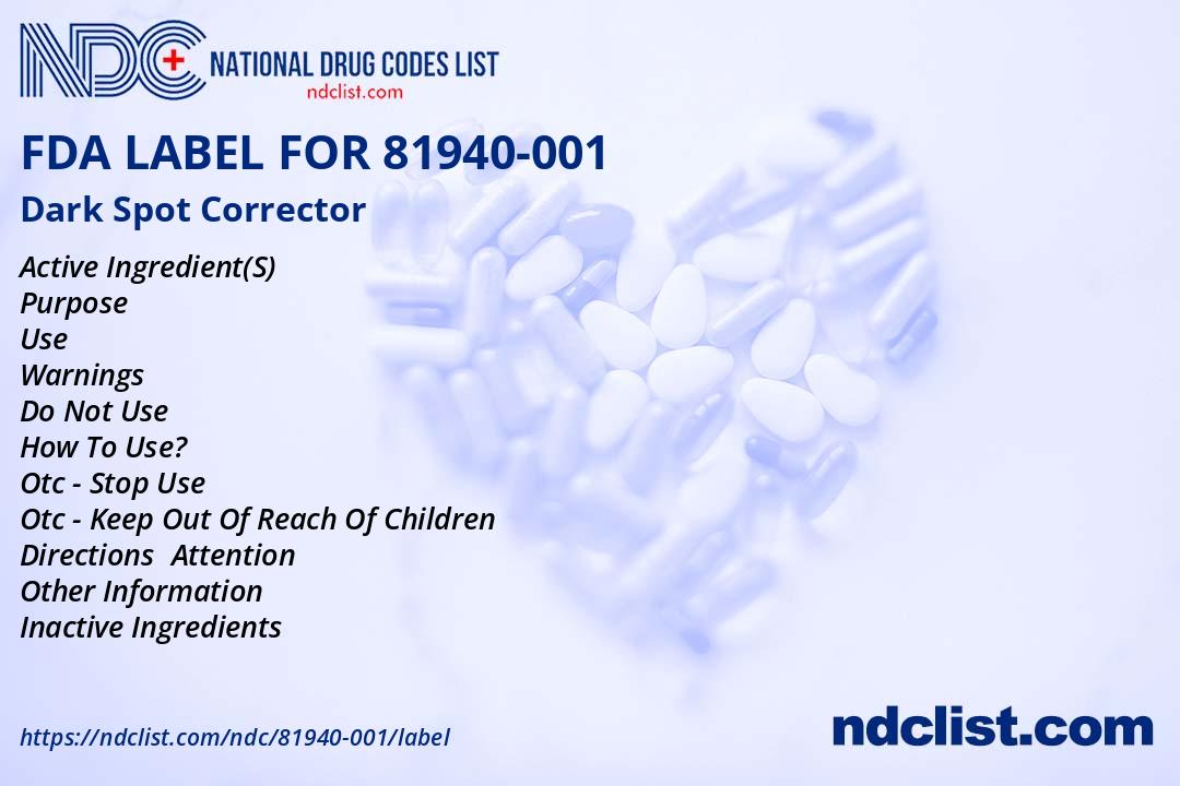 FDA Label for Dark Spot Corrector - Indications, Usage & Precautions