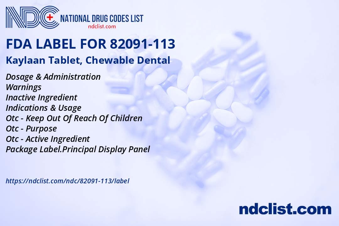 Kaylaan Tablet, Chewable FDA Label - NDC 82091-113
