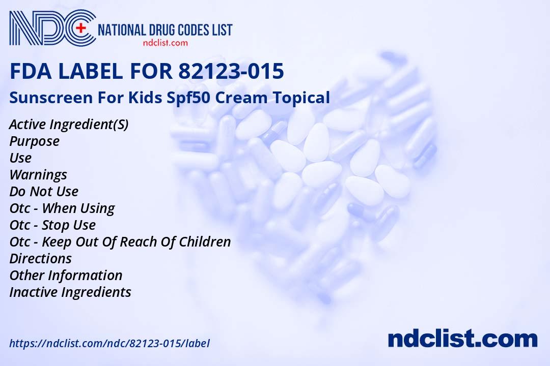 FDA Label for Sunscreen For Kids Spf50 Cream Topical - Indications ...