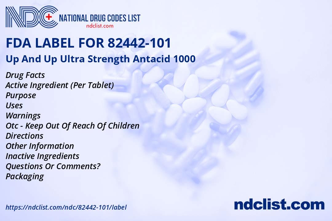 Up And Up Ultra Strength Antacid- FDA Label NDC82442-101