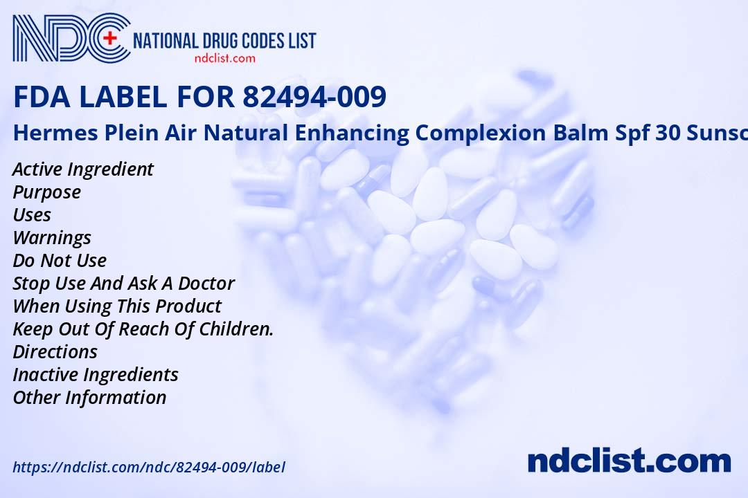 FDA Label for Hermes Plein Air Natural Enhancing Complexion Balm Spf 30 ...