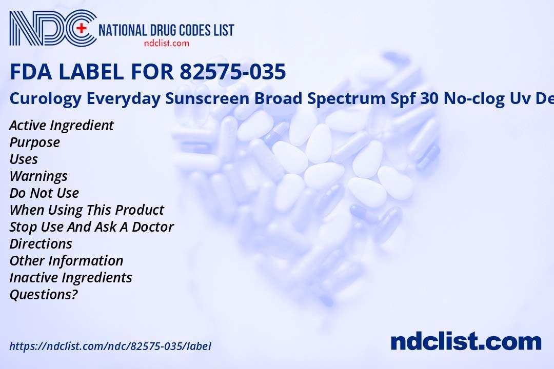 Curology Everyday Sunscreen Broad- FDA Label NDC82575-035