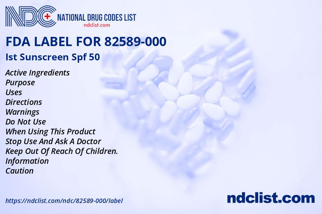 Ist Sunscreen Spf 50 - FDA Label NDC 82589-000