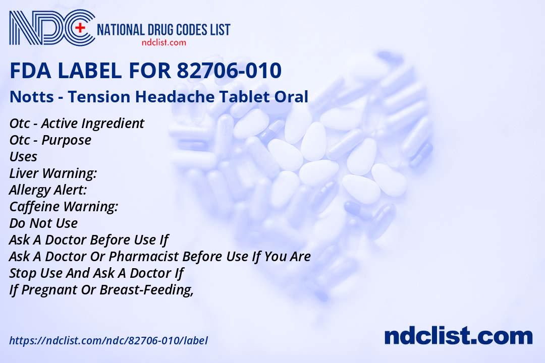 FDA Label for Notts - Tension Headache Tablet Oral - Indications, Usage ...