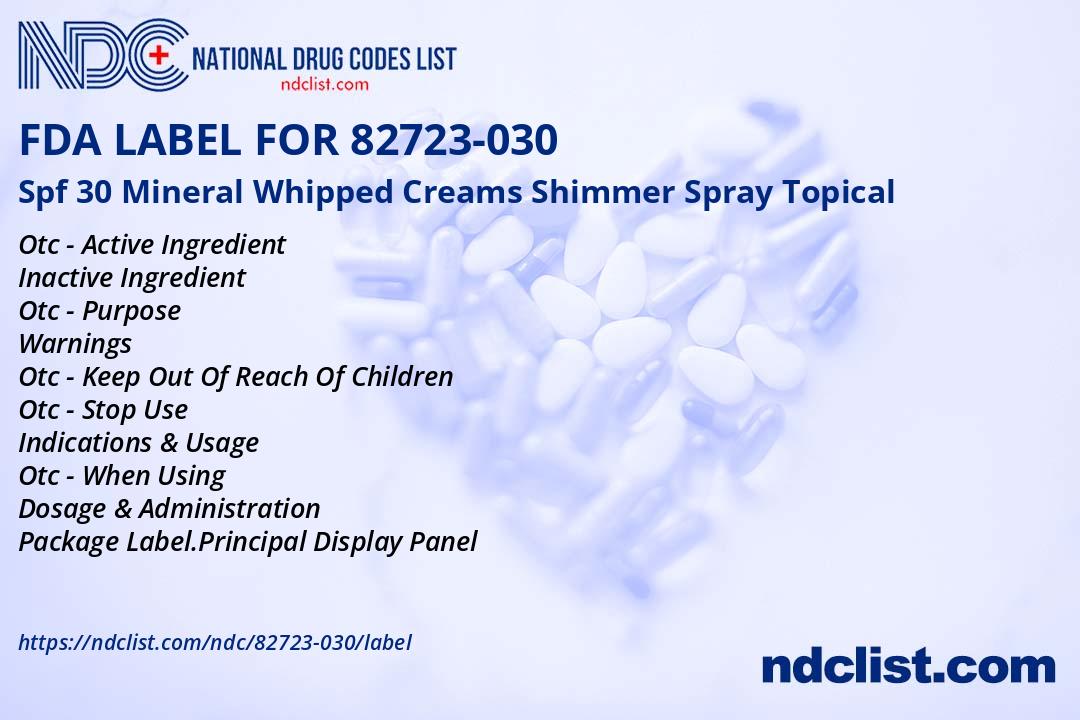 Spf 30 Mineral Whipped Creams FDA Label - NDC 82723-030