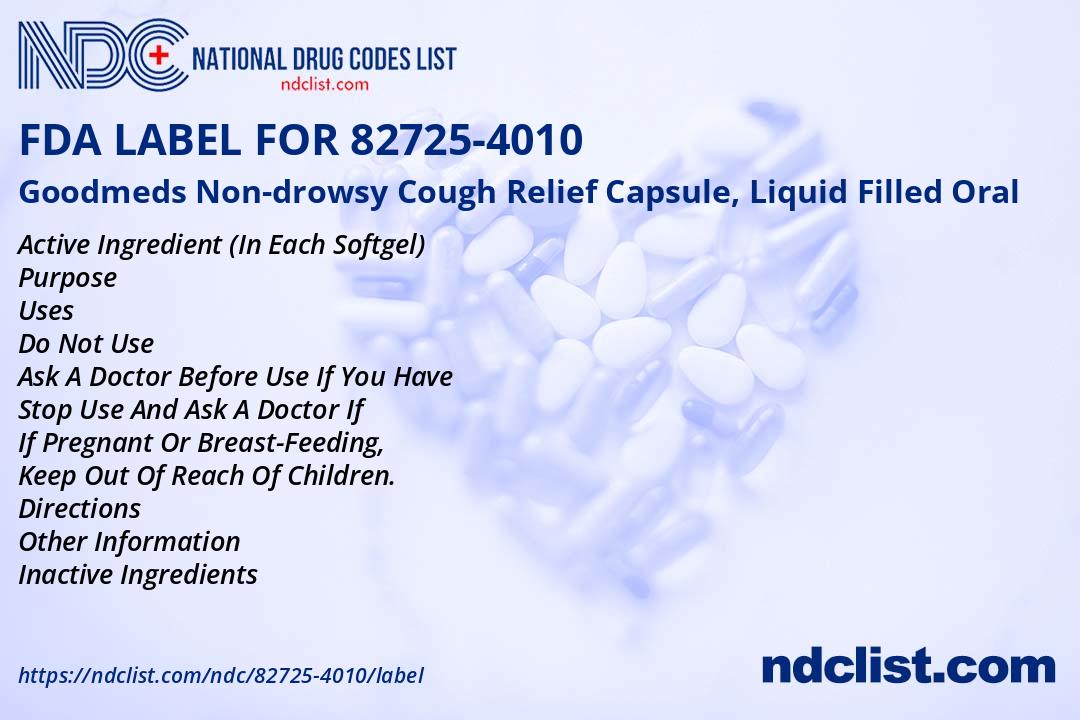 Goodmeds Non-drowsy Cough Relief FDA Label - NDC 82725-4010