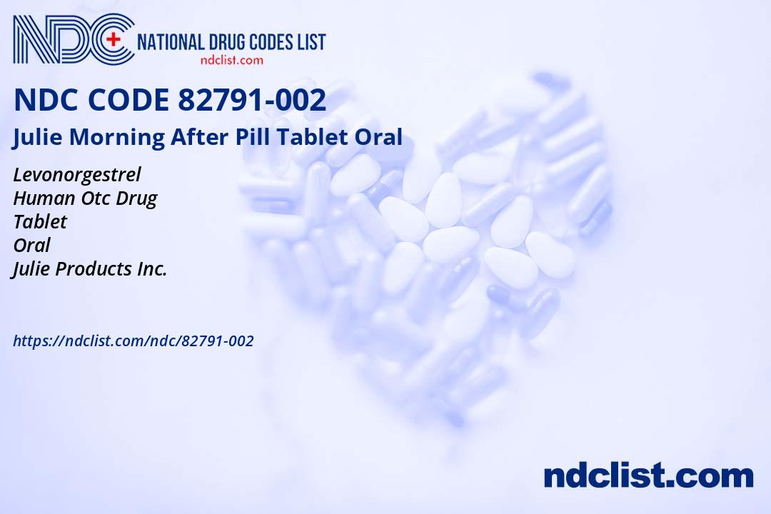 NDC 82791-002 Julie Morning After Pill Tablet Oral