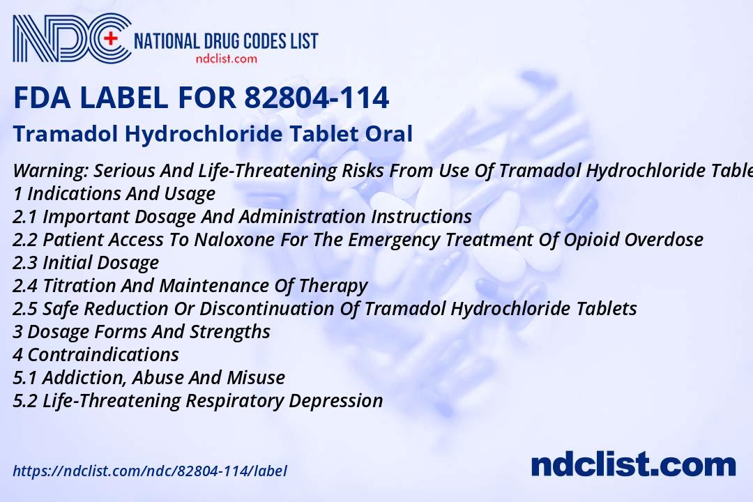 Tramadol Hydrochloride Tablet- FDA Label NDC82804-114