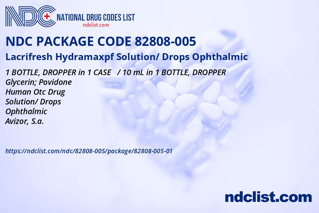 NDC Package 82808-005-01 Lacrifresh Hydramaxpf Solution/ Drops Ophthalmic