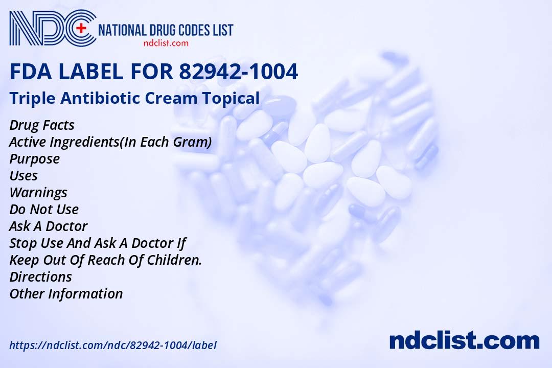 FDA Label for Triple Antibiotic Cream Topical - Indications, Usage ...