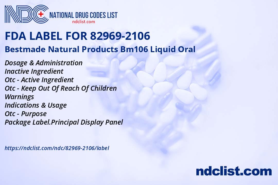 Bestmade Natural Products Bm106 FDA Label - NDC 82969-2106