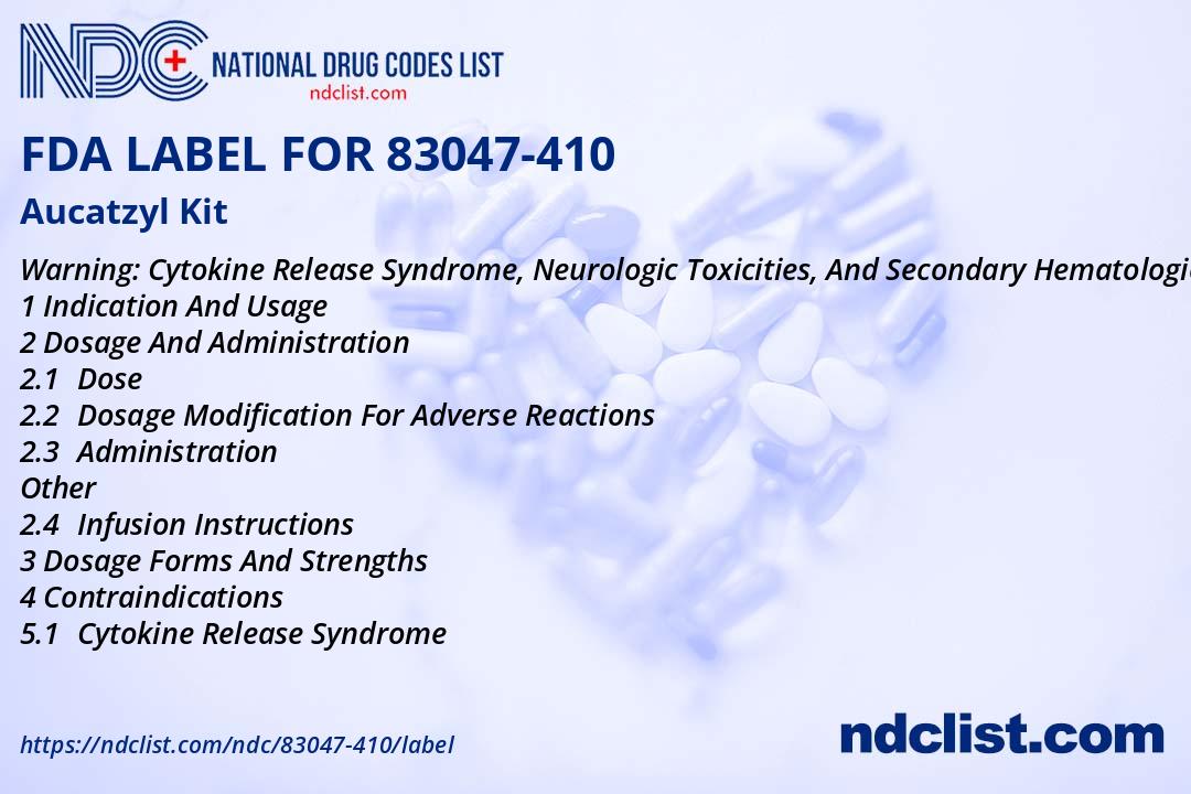 Aucatzyl Kit FDA Label - NDC 83047-410