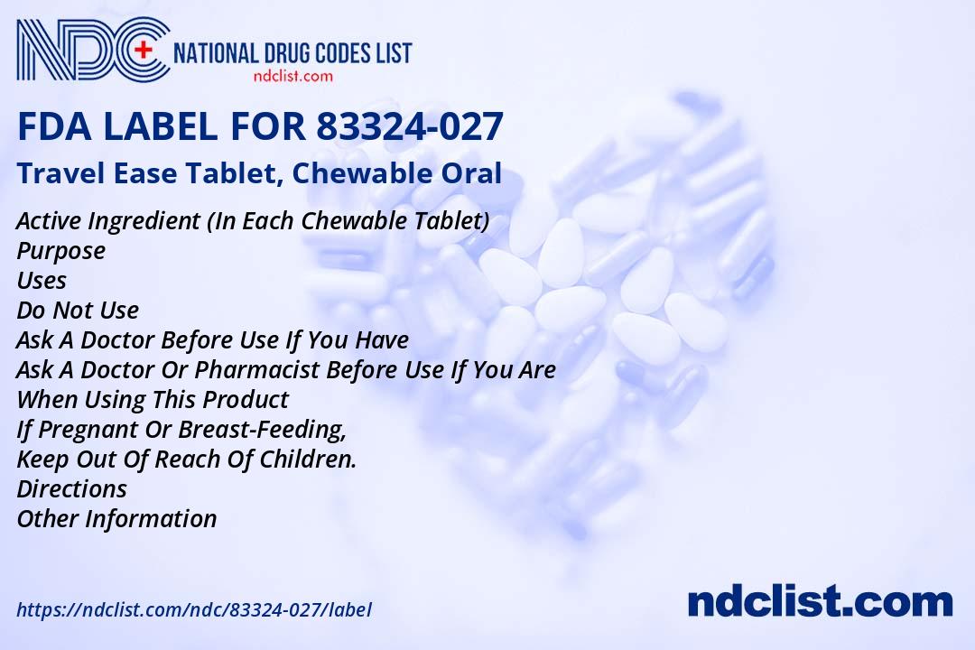 Travel Ease Tablet, Chewable FDA Label - NDC 83324-027