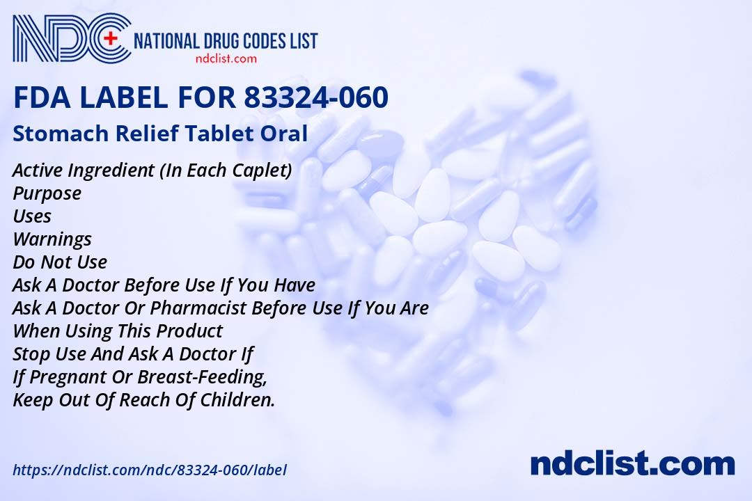 Stomach Relief Tablet FDA Label - NDC 83324-060