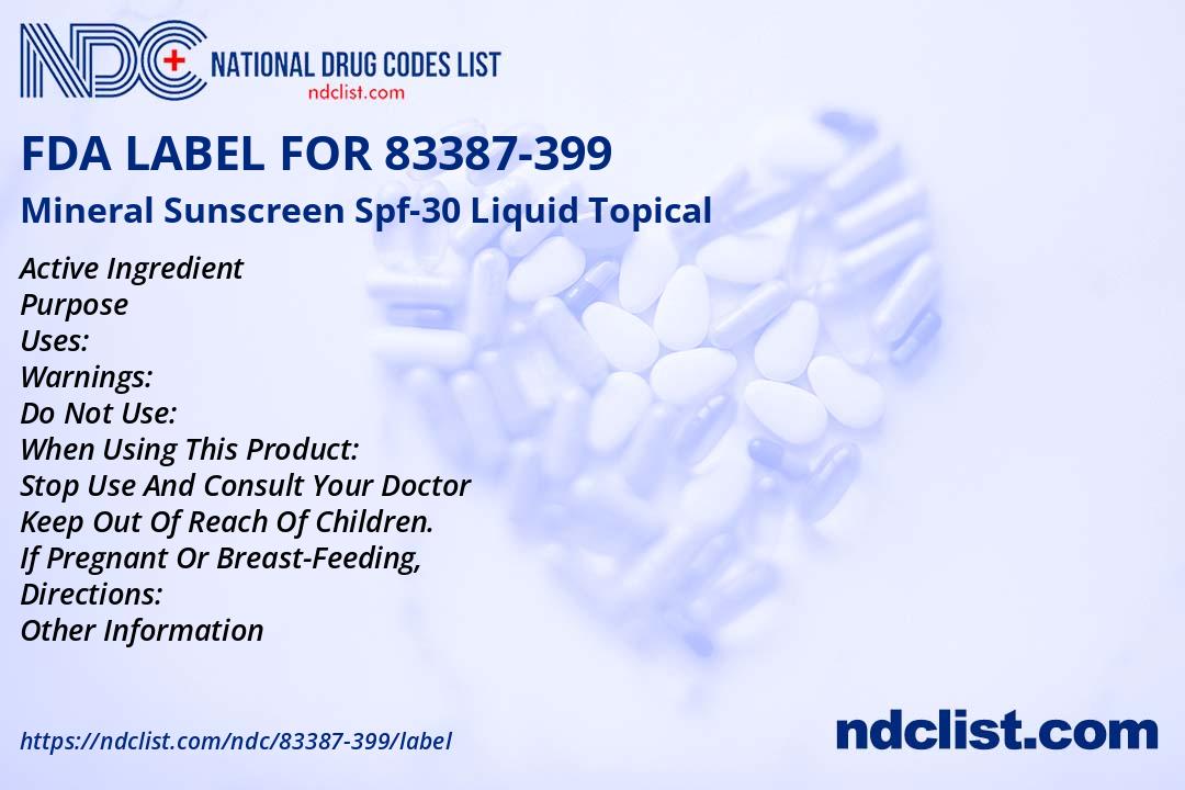 Mineral Sunscreen Spf-30 Liquid- FDA Label NDC83387-399