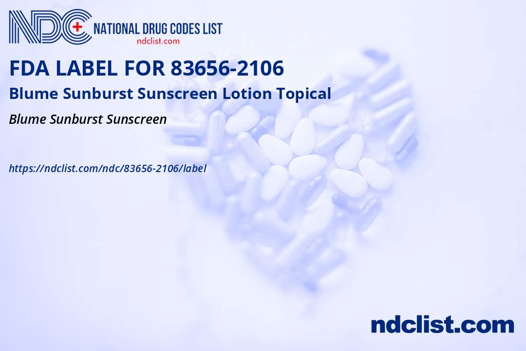 Blume Sunburst Sunscreen Lotion- FDA Label NDC83656-2106