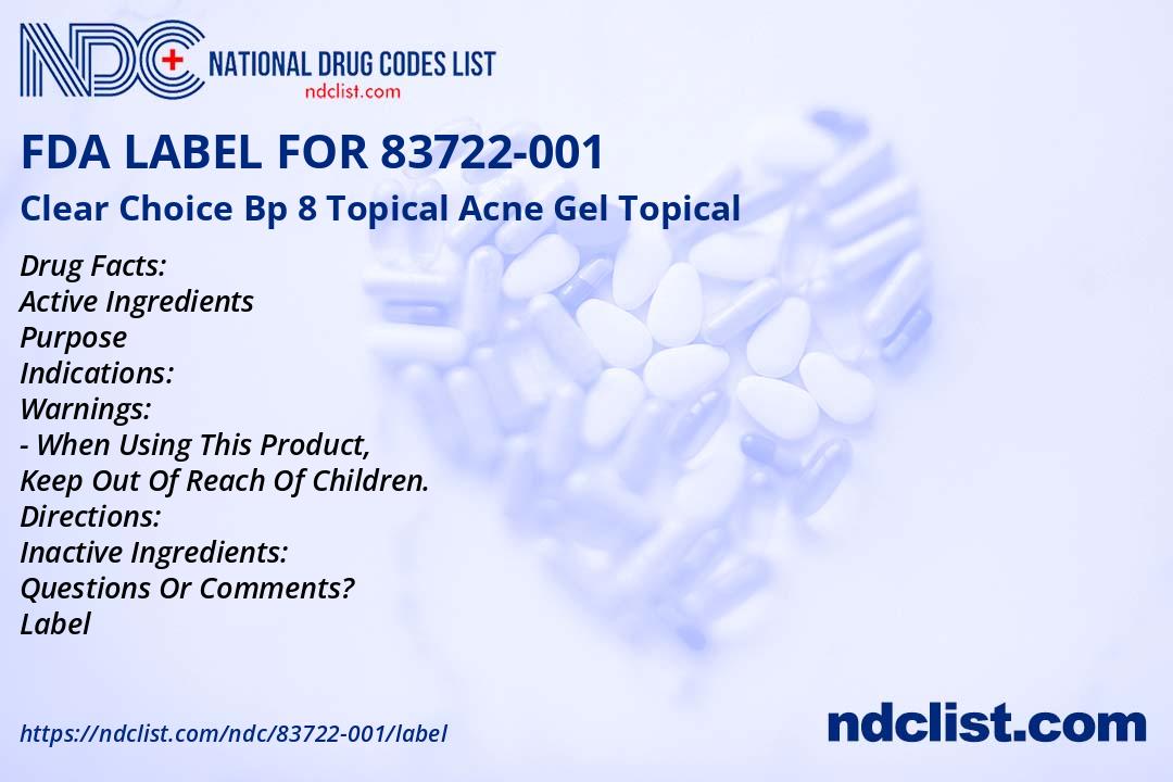 FDA Label for Clear Choice Bp 8 Topical Acne - Indications, Usage ...
