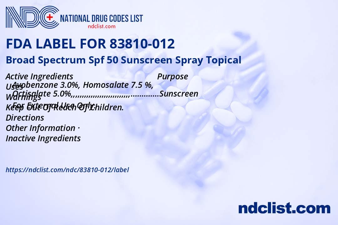 Broad Spectrum Spf 50 Sunscreen- FDA Label NDC83810-012