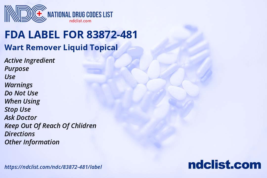 FDA Label for Wart Remover - Indications, Usage & Precautions