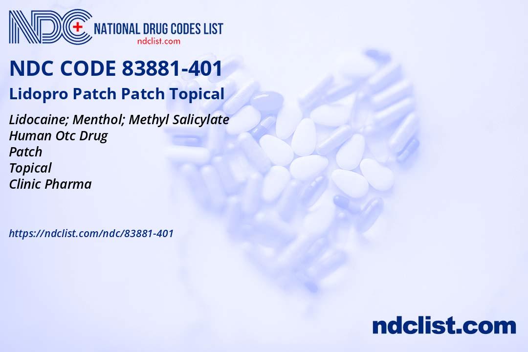 NDC 83881-401 Lidopro Patch Patch Topical