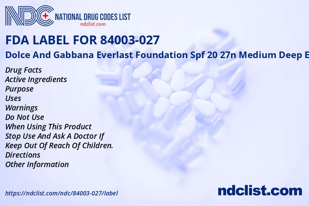 FDA Label for Dolce And Gabbana Everlast Foundation Spf 20 27n Medium ...