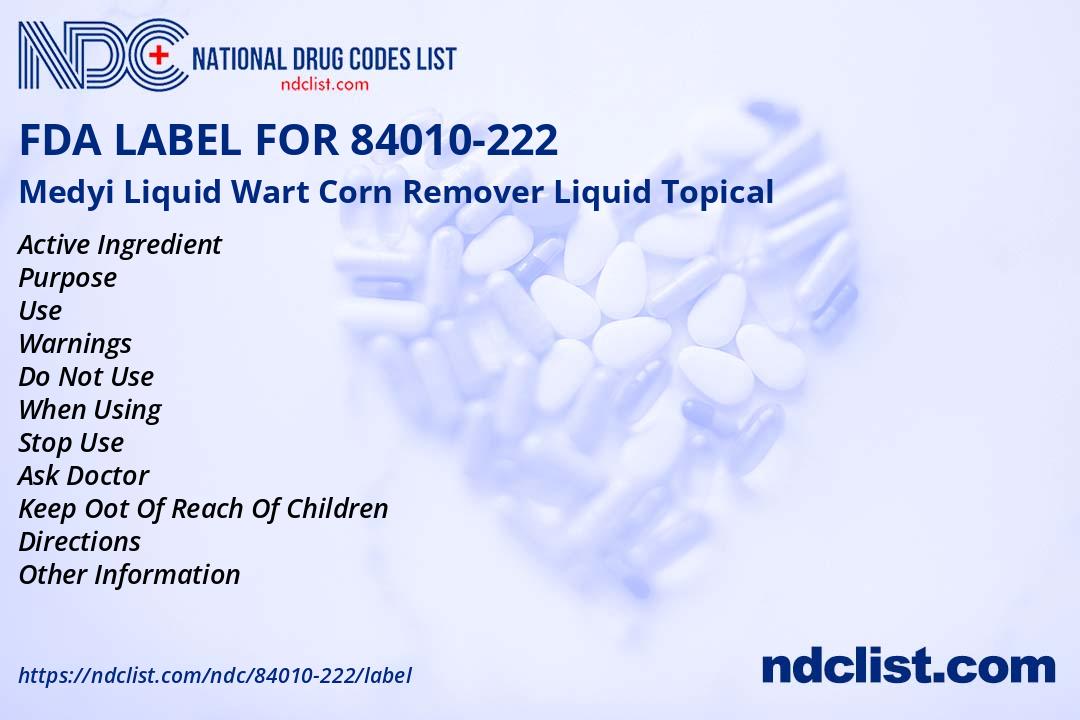 FDA Label for Medyi Liquid Wart Corn Remover - Indications, Usage ...