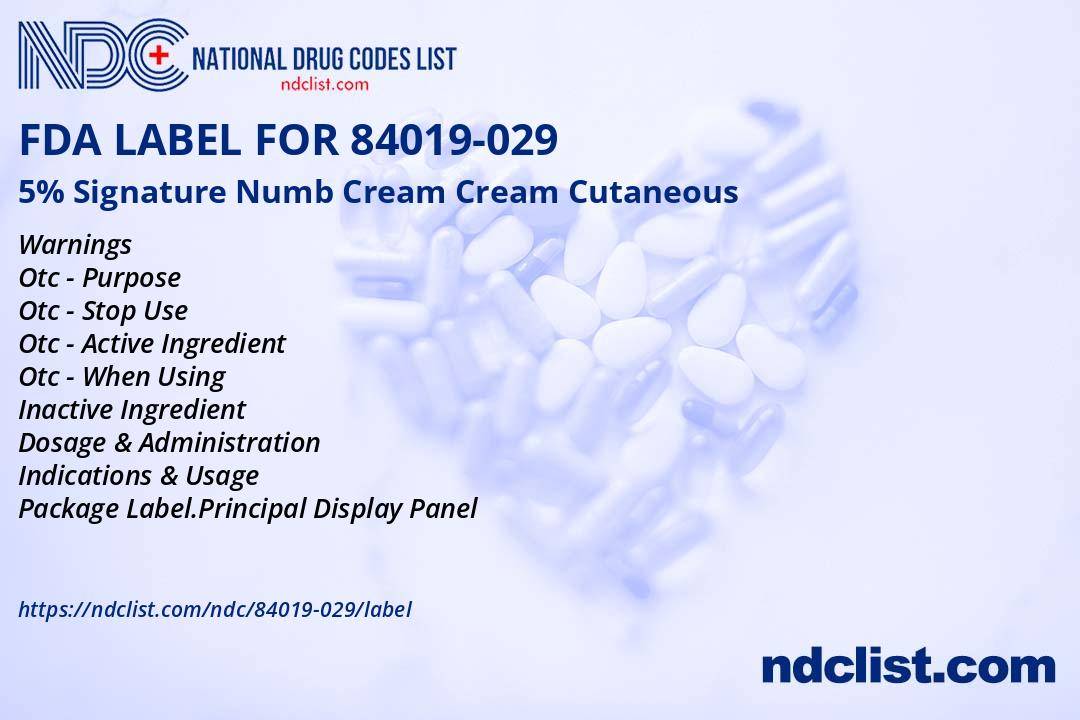 FDA Label for 5% Signature Numb Cream Cream Cutaneous - Indications ...