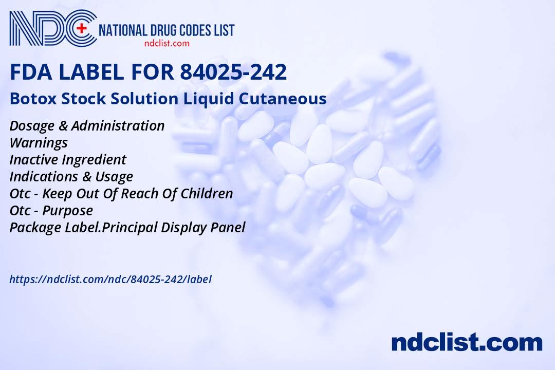 Botox Stock Solution FDA Label - NDC 84025-242