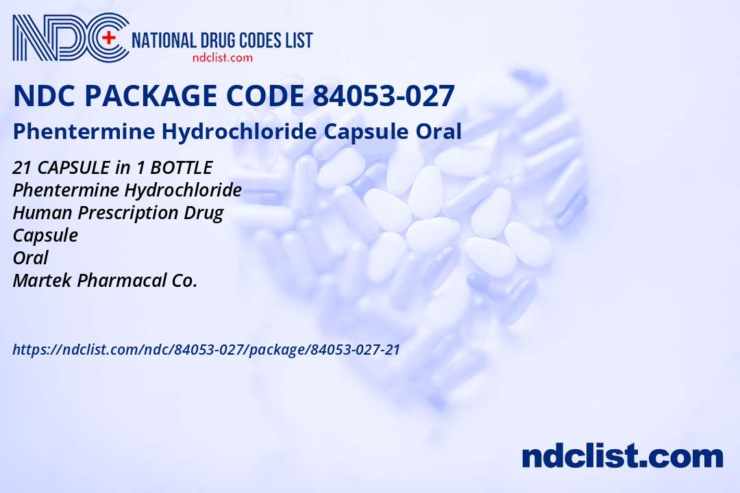 NDC Package 84053-027-21 Phentermine Hydrochloride Capsule Oral