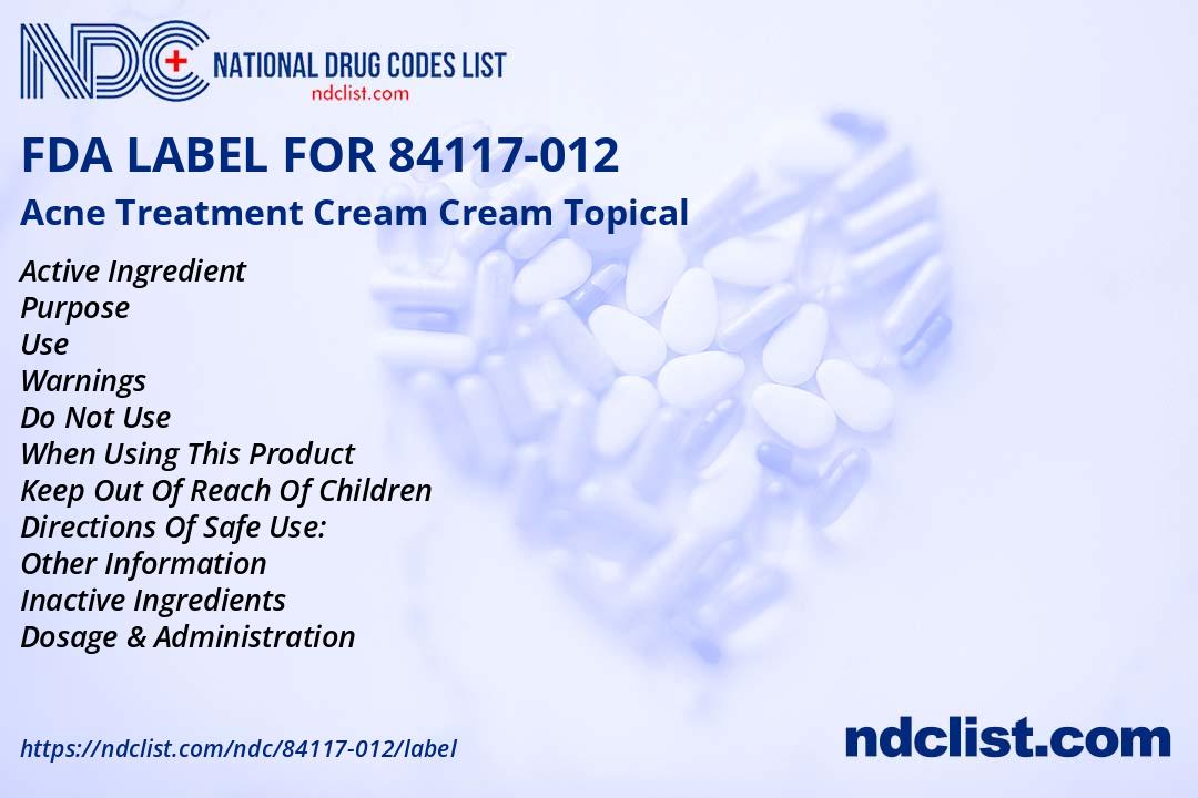 FDA Label for Acne Treatment Cream - Indications, Usage & Precautions