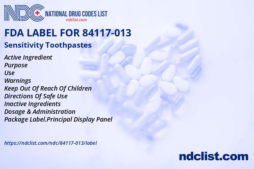 Sensitivity Toothpastes - FDA Label NDC 84117-013