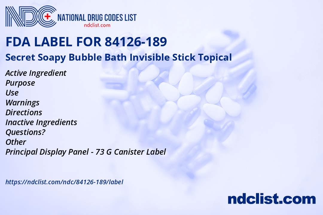 Secret Soapy Bubble Bath Invisible- FDA Label NDC84126-189